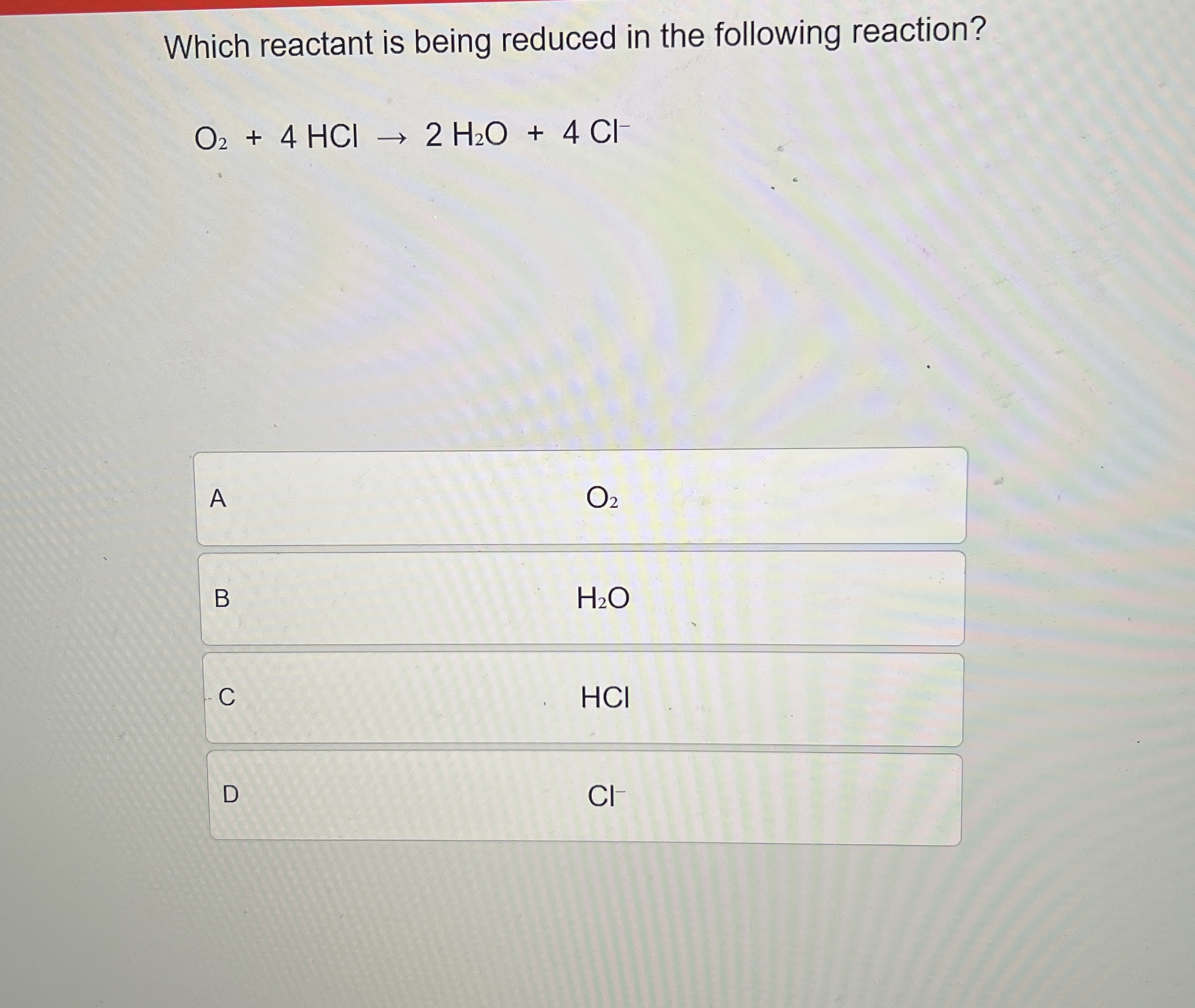 Solved Which reactant is being reduced in the following | Chegg.com
