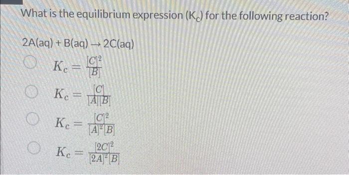 Solved What is the equilibrium expression (Kc) for the | Chegg.com
