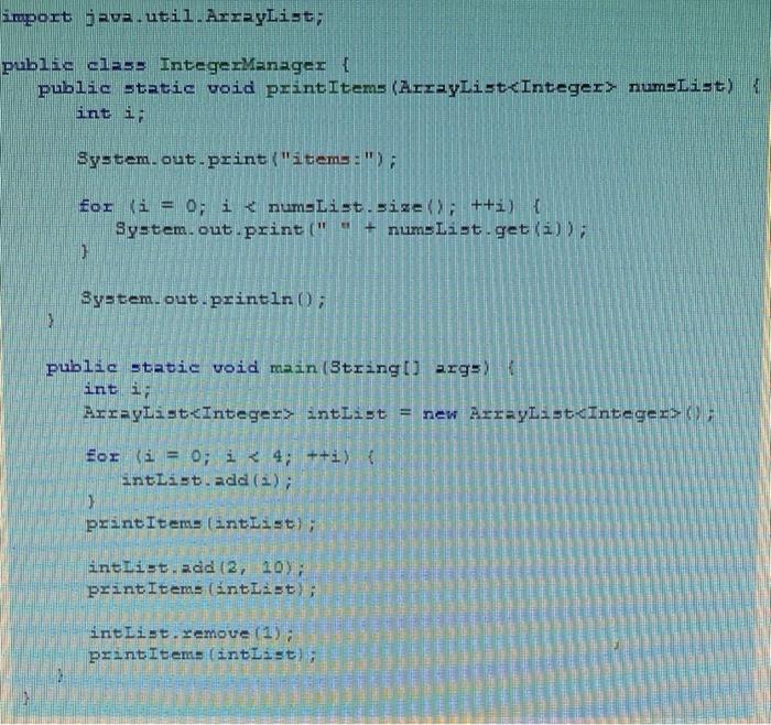 Solved import java.util.ArrayList; public class Integer | Chegg.com