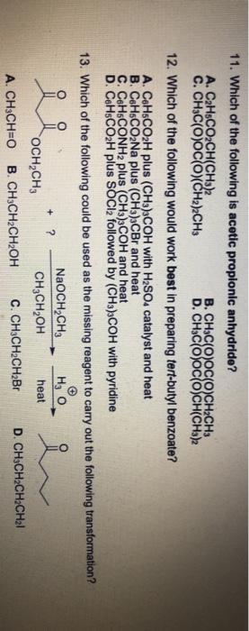 Solved 11. Which of the following is acetic propionic | Chegg.com