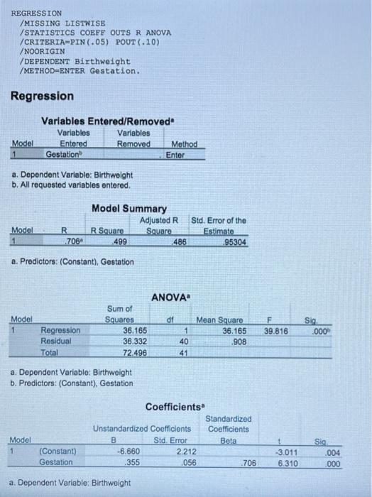 Solved REGRESSION /MISSING LISTWISE /STATISTICS COEFF OUTS R | Chegg.com