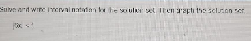 Solved Solve and write interval notation for the solution | Chegg.com
