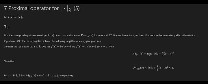 7 Proximal operator for ∣⋅∣ll0 (5) Let f(x)=∥x∥0− 7.1 | Chegg.com