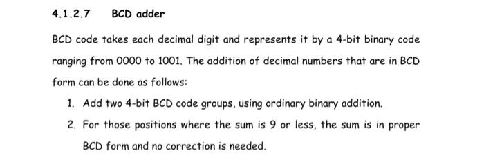 Solved 4.1.2.7 BCD adder BCD code takes each decimal digit | Chegg.com