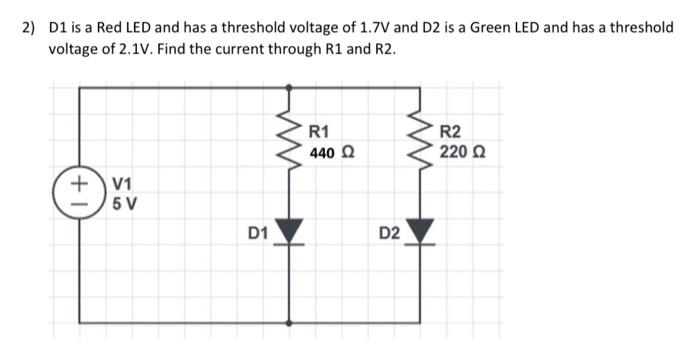 Solved D1 is a Red LED and has a threshold voltage of 1.7 V | Chegg.com