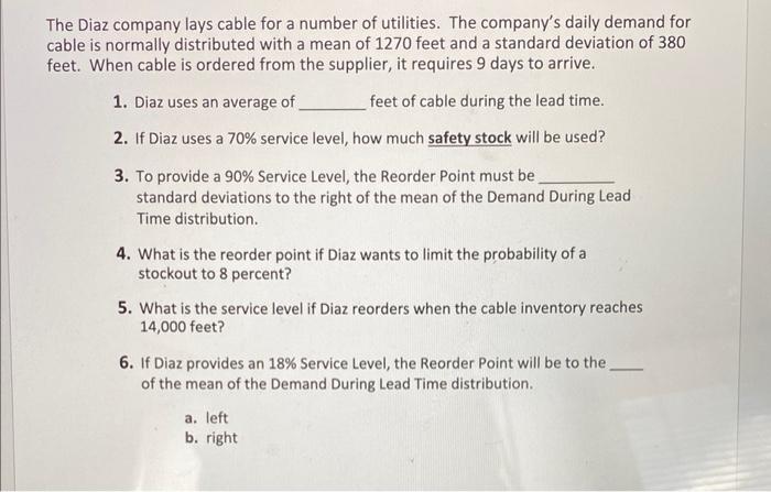 Solved He Diaz Company Lays Cable For A Number Of Utilities 