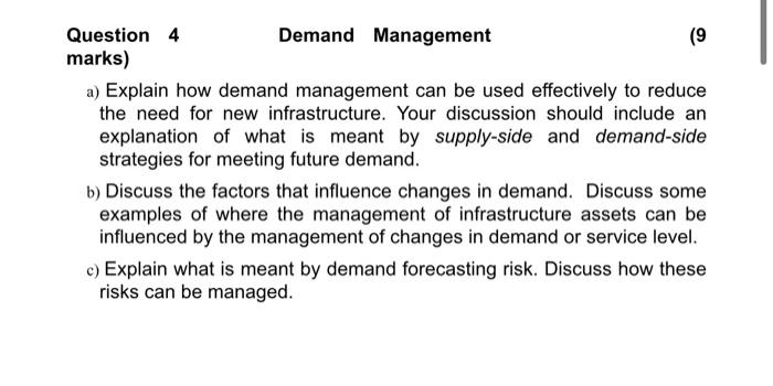 Question 4 Demand Management (9 marks) a) Explain how | Chegg.com