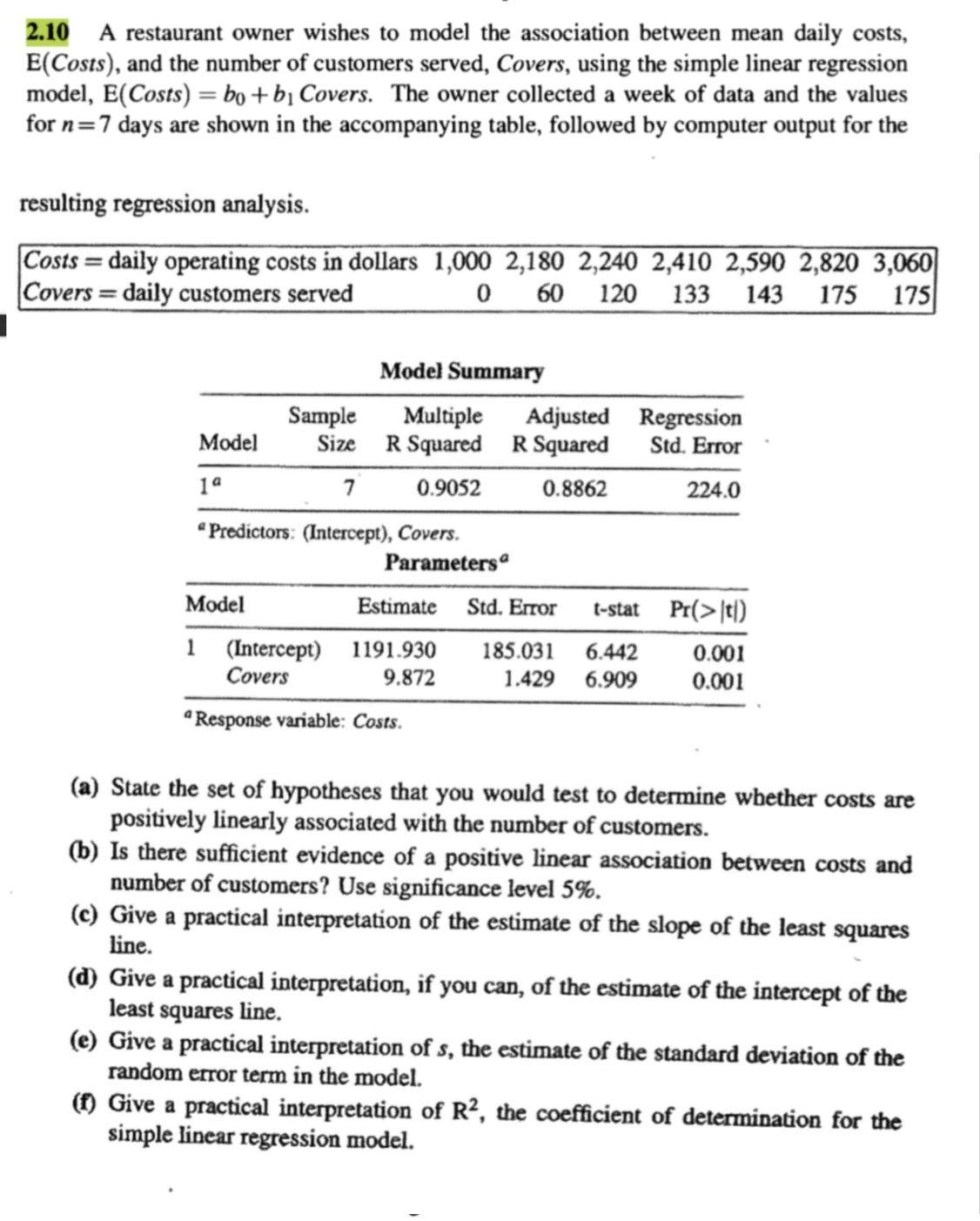 Solved 2.10 ﻿A restaurant owner wishes to model the | Chegg.com