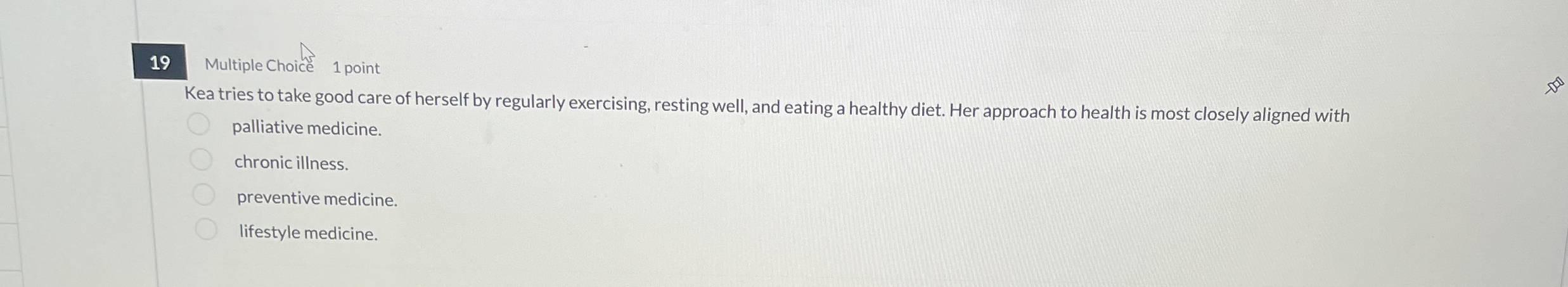Solved 19Multiple Choice 1 ﻿pointKea tries to take good care | Chegg.com