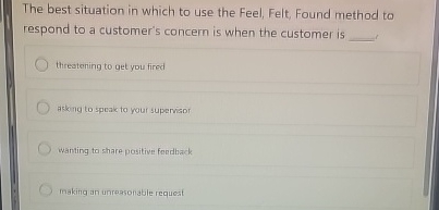 Solved The best situation in which to use the Feel, Felt, | Chegg.com