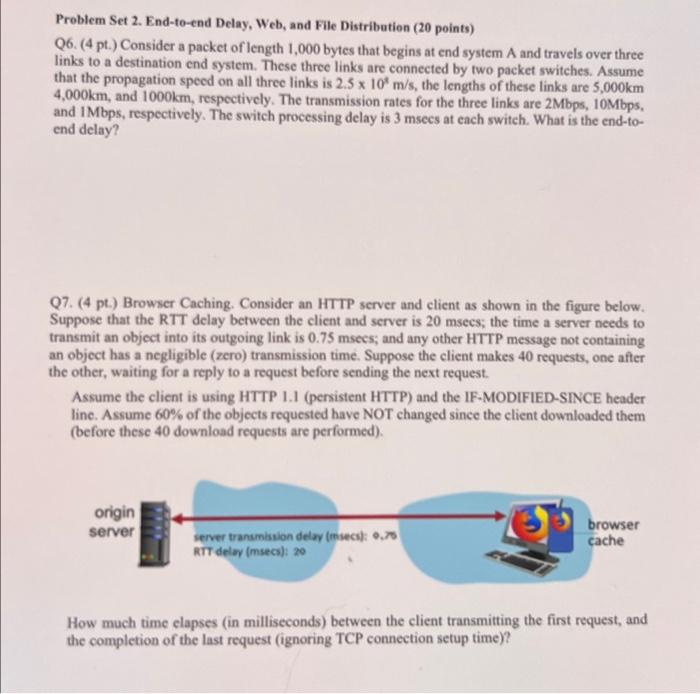 Solved Problem Set 2. End-to-end Delay, Web, and File | Chegg.com