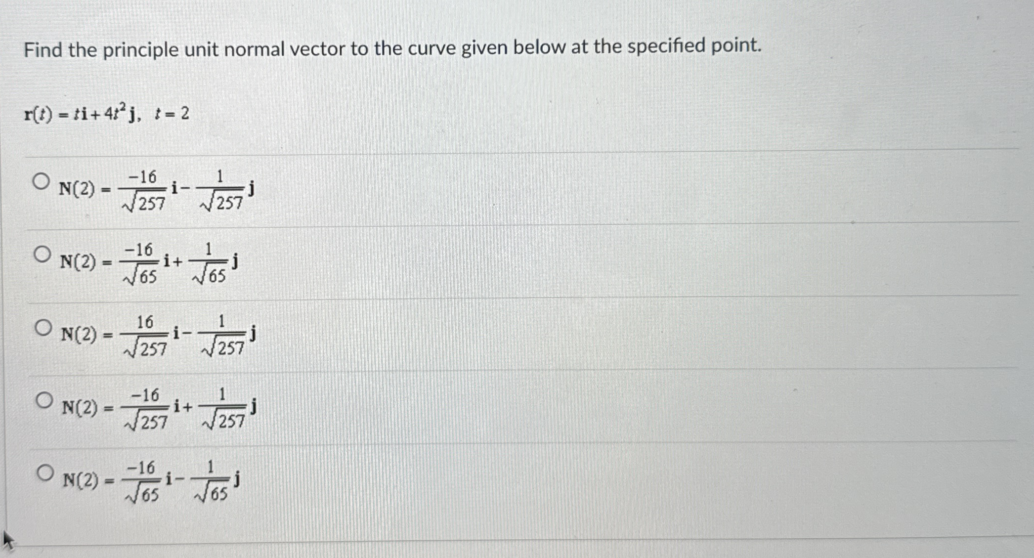 Solved Find the principle unit normal vector to the curve | Chegg.com