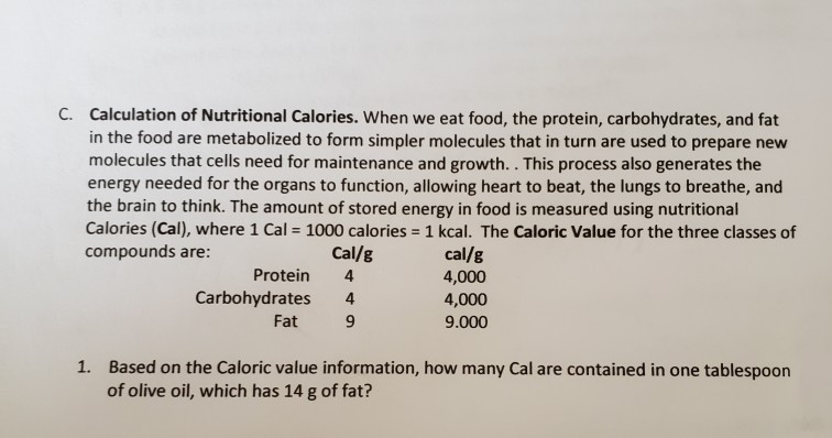 Solved C. Calculation of Nutritional Calories. When we eat | Chegg.com