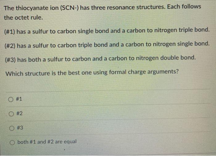 Solved The thiocyanate ion (SCN) has three resonance | Chegg.com