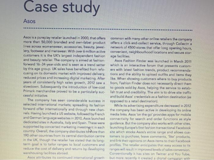Solved Case study Asos Asos is a pureplay retailer launched | Chegg.com