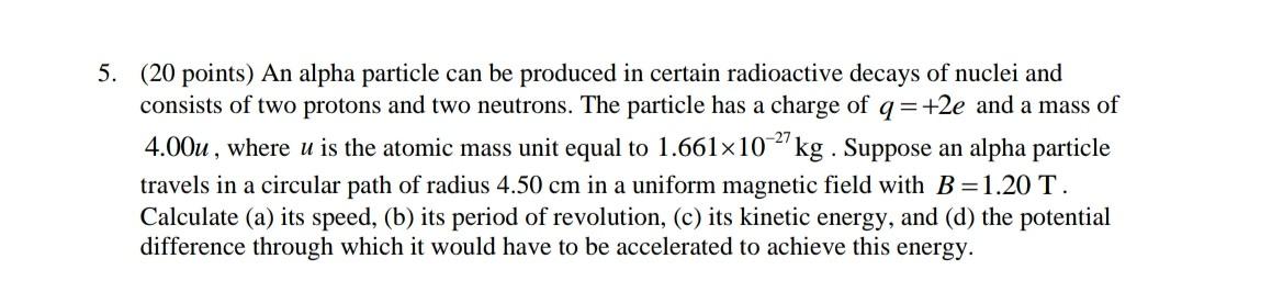 Solved 5. (20 points) An alpha particle can be produced in | Chegg.com
