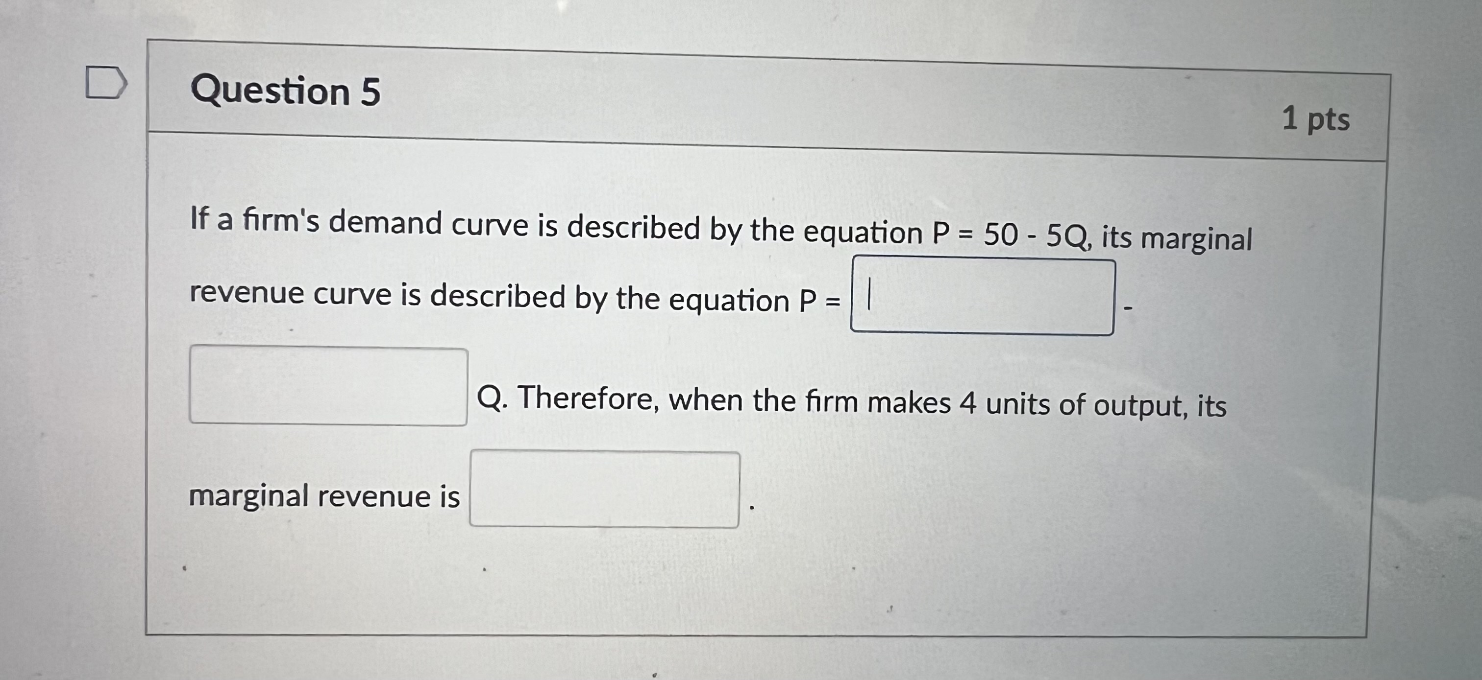 Solved Question 5If a firm's demand curve is described by | Chegg.com
