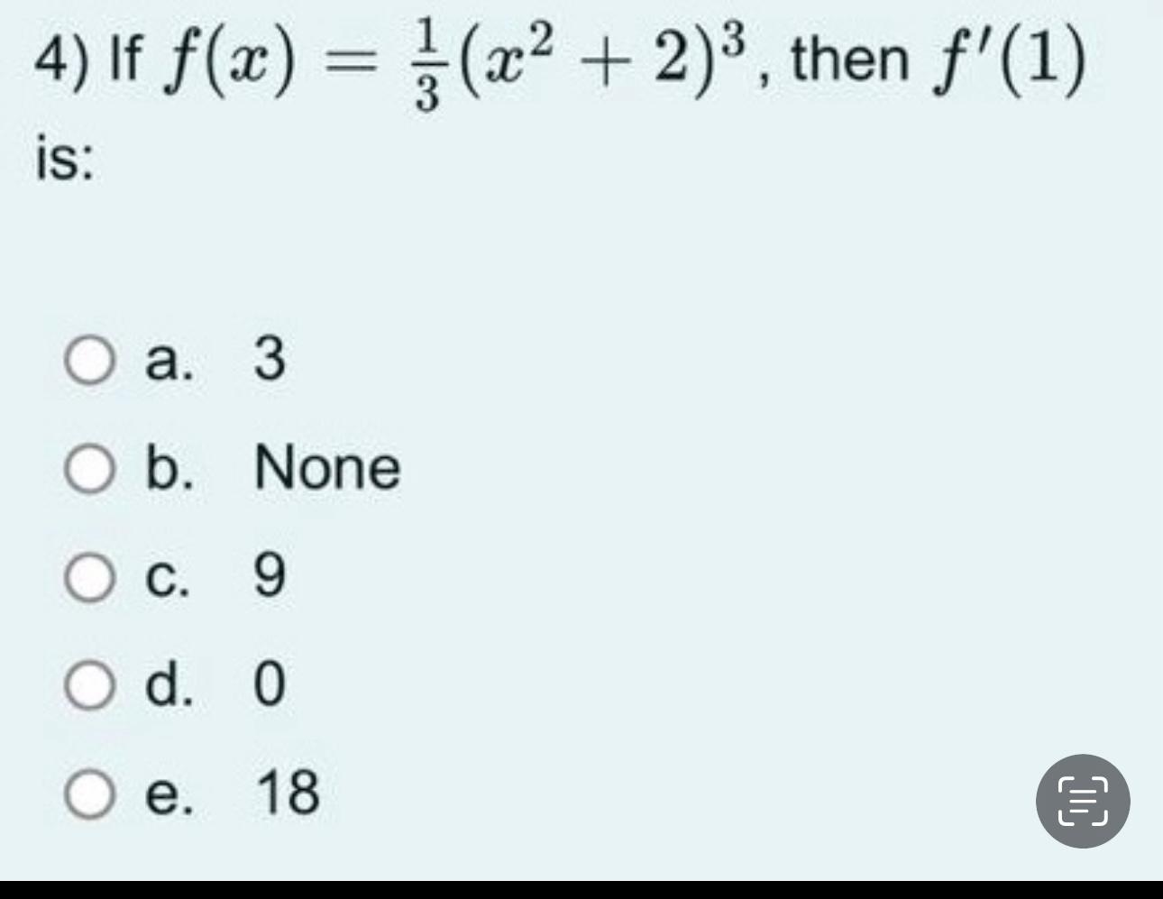 Solved If f(x)=13(x2+2)3, ﻿then f'(1) ﻿is:a. 3b. | Chegg.com
