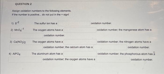 Solved Assign oxidation numbers to the following elements. | Chegg.com