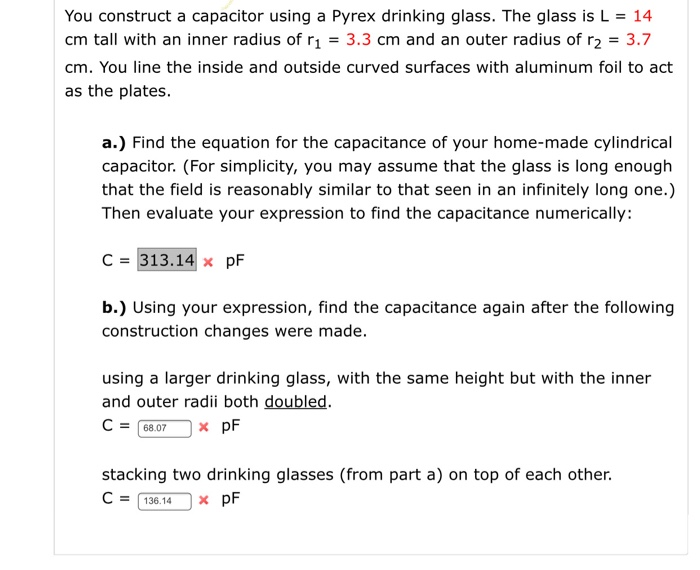 Solved You construct a capacitor using a Pyrex drinking | Chegg.com