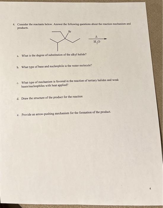 Solved 4. Consider the reactants below. Answer the following | Chegg.com