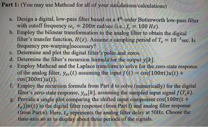 Part 1: (You may use Mathcad for all of your | Chegg.com
