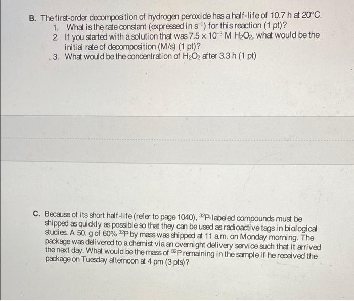 Solved B The First Order Decomposition Of Hydrogen Peroxide