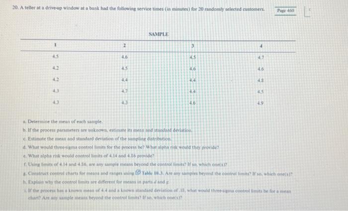 Solved 20. A teller at a driveup window at a bank had the | Chegg.com