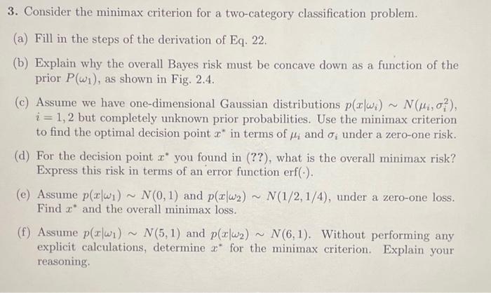 Solved 3. Consider the minimax criterion for a two-category | Chegg.com