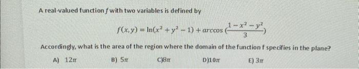 A real-valued function f with two variables is | Chegg.com