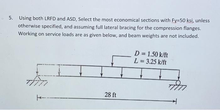 Solved 5. Using both LRFD and ASD, Select the most | Chegg.com