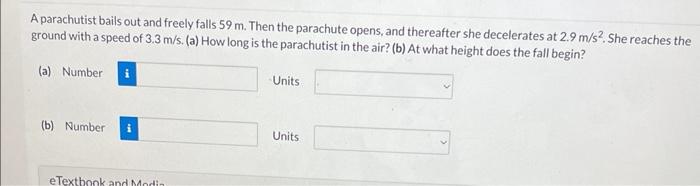 Solved A parachutist bails out and freely falls 59 m. Then | Chegg.com