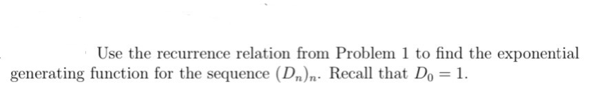 Solved Please answer question 2!!1. ﻿The generating function | Chegg.com