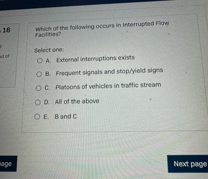 Solved Which of the following occurs in Interrupted Flow | Chegg.com