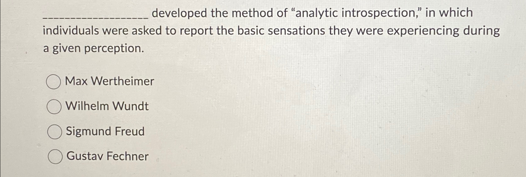 Solved developed the method of "analytic introspection," in | Chegg.com