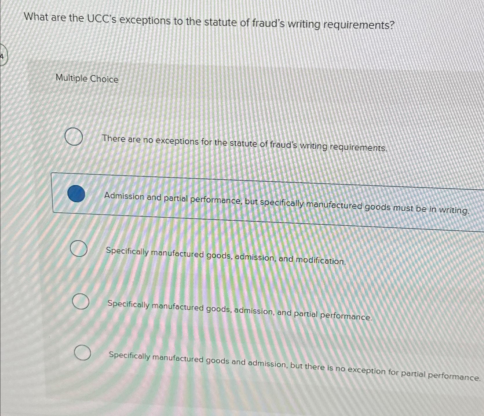 Solved What are the UCC's exceptions to the statute of | Chegg.com