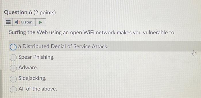 Solved Surfing the Web using an open WiFi network makes you | Chegg.com