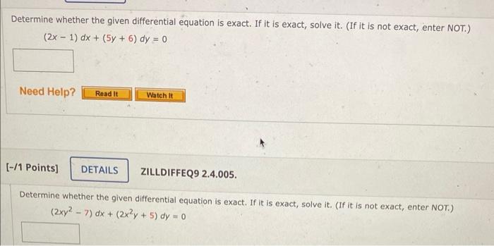 Solved (2x−1)dx+(5y+6)dy=0 ZILLDIFFEQ9 2.4.005. Determine | Chegg.com Solved (2x−1)dx+(5y+6)dy=0 ZILLDIFFEQ9 2.4.005. Determine | Chegg.com