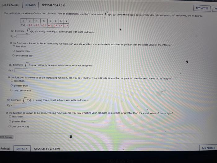 Solved (o) Catimate ∫0f(x) dx using three equal subintervals | Chegg.com
