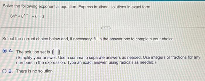 Solved Solve the following exponential equation. Express | Chegg.com