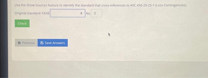 Solved Use the Show Sources feature to identify the standard | Chegg.com