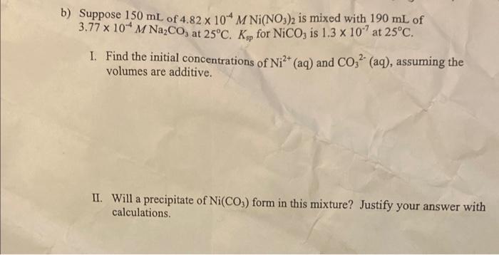Solved Suppose 150 mL of 4.82×10−4MNi(NO3)2 is mixed with | Chegg.com