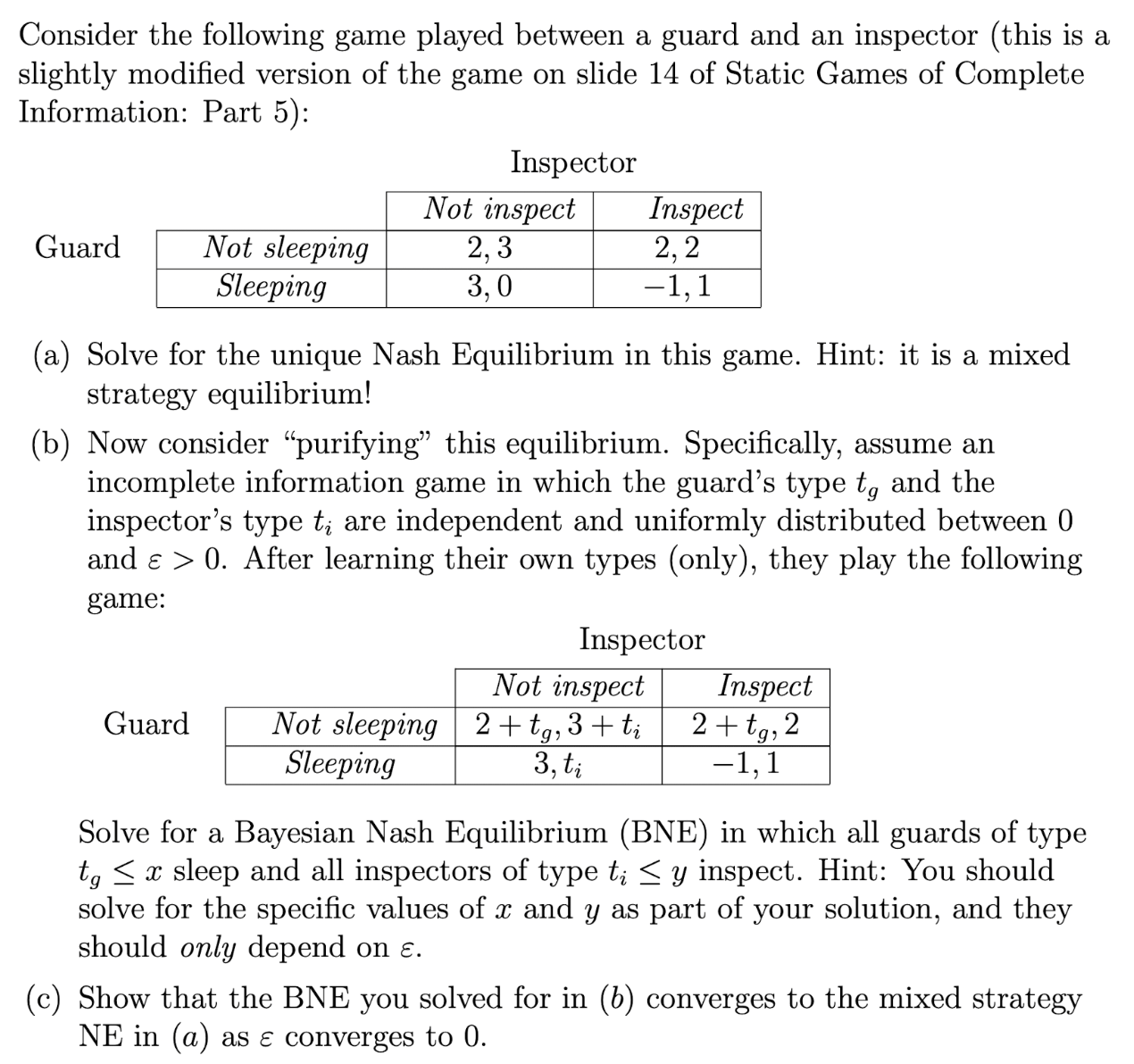Solved Consider the following game played between a guard | Chegg.com