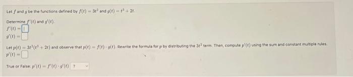 Solved Let f and g be the functions defined by f(t)=3t2 and | Chegg.com