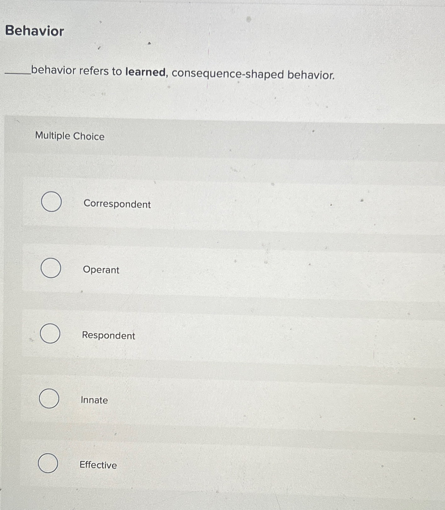 Solved Behaviorbehavior refers to learned, | Chegg.com