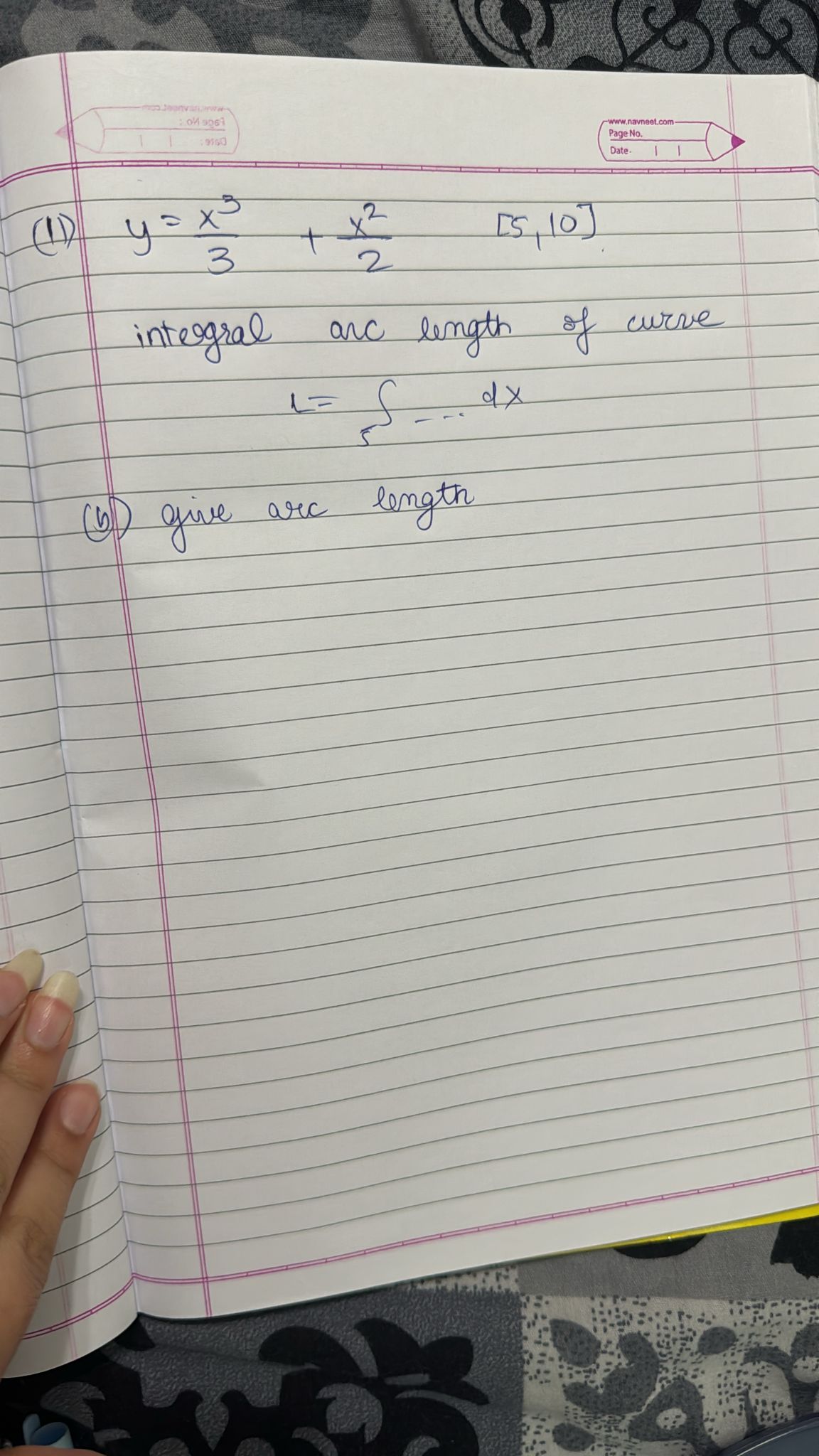 Solved (1) y=x33+x22,[5,10]integral anc length of | Chegg.com