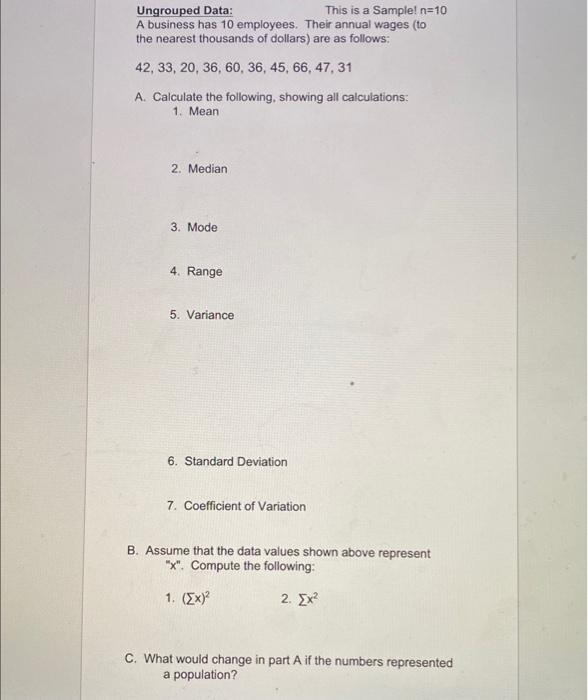 Solved Ungrouped Data: This is a Sample! n=10 A business has | Chegg.com