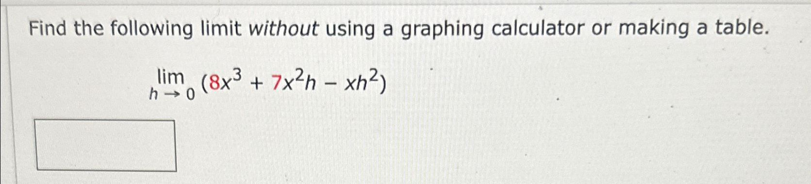 Solved Find the following limit without using a graphing | Chegg.com