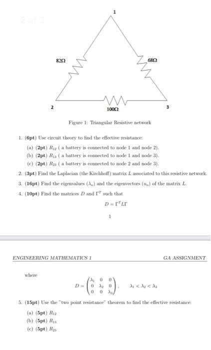 Solved Figure 1: Triangular Resistive network 1. (6pt) Use | Chegg.com