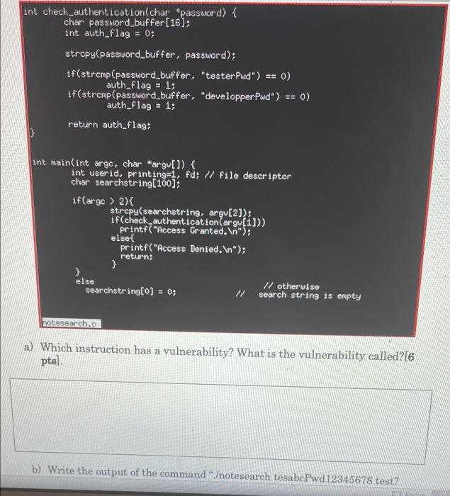Solved int check authentication(char "password) { char | Chegg.com